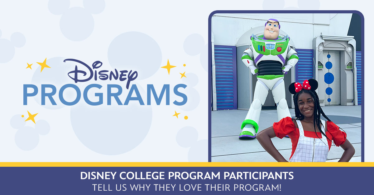 Disney College Program participants tell us why they love their program ...